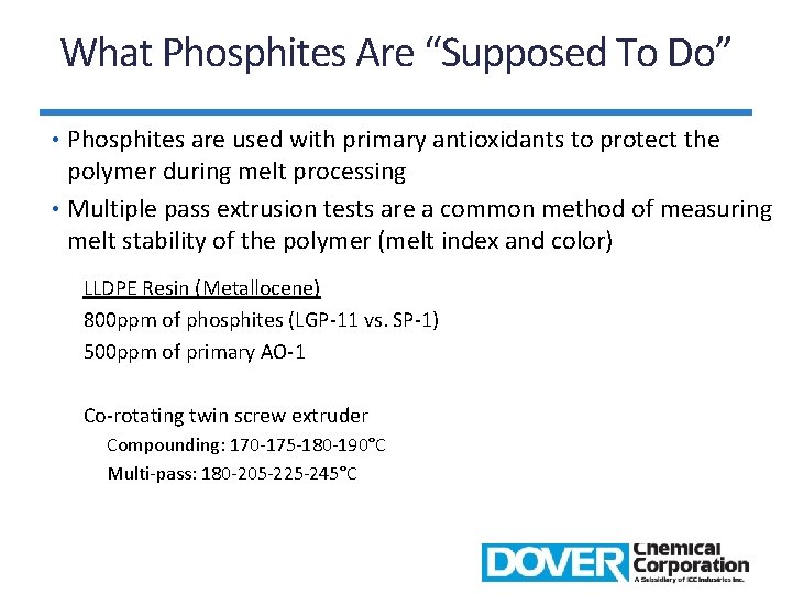 INVESTIGATING THE USE OF POLYMERIC PHOSPHITES TO IMPROVE