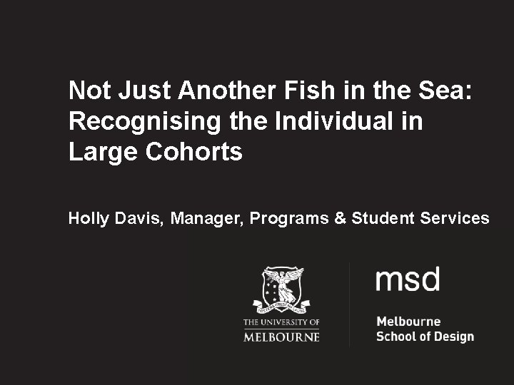 Not Just Another Fish in the Sea Recognising