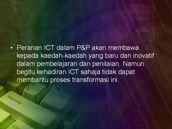 INTEGRASI ICT DALAM PP Apa itu integrasi ICT
