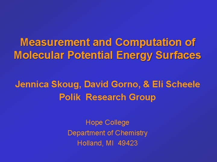Measurement and Computation of Molecular Potential Energy Surfaces