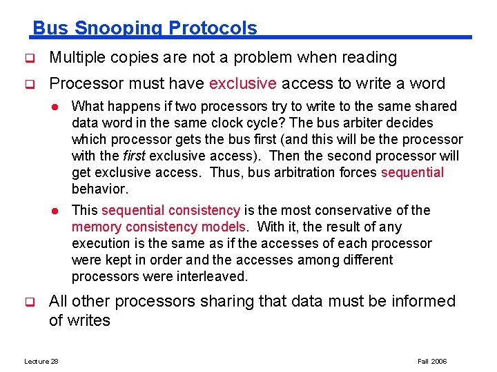 Computer Architecture Fall 2006 Lecture 28 Bus Connected