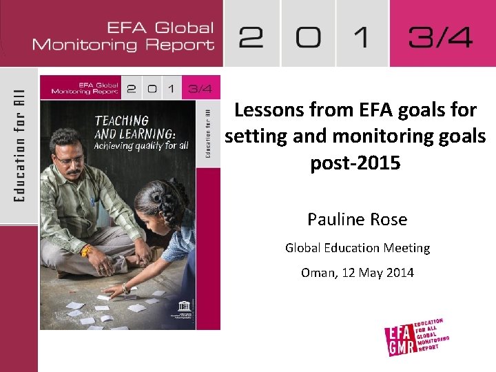 Lessons from EFA goals for setting and monitoring