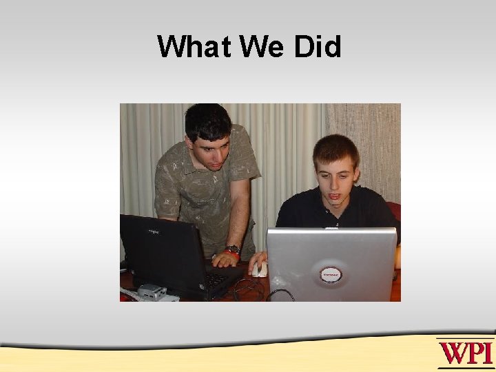 Developing a Robotics Outreach Program Zan Hecht Justin