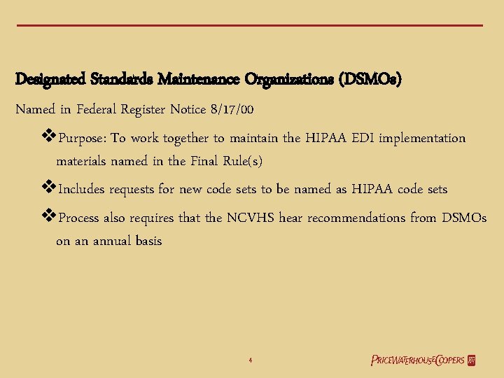 HIPAA EDI Standards The Change Request Process Maria