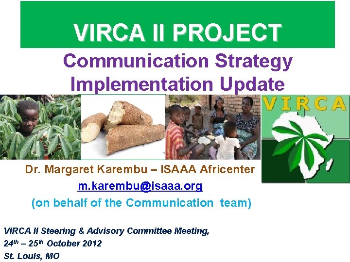 VIRCA II PROJECT Communication Strategy Implementation Update Dr