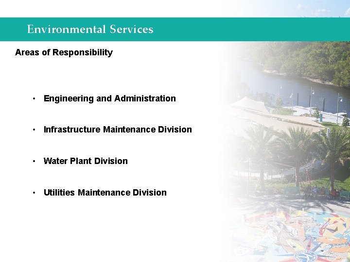 Environmental Services Environmental Services Areas of Responsibility ...