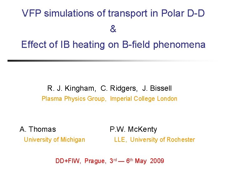 VFP simulations of transport in Polar DD Effect