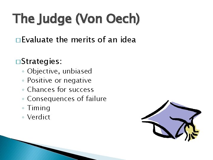 Lateral Thinking and Roger von Oech Creative Thinking