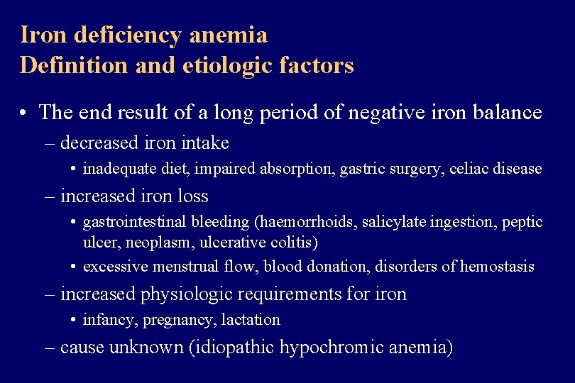 Disorders of iron metabolism and hem synthesis Iron