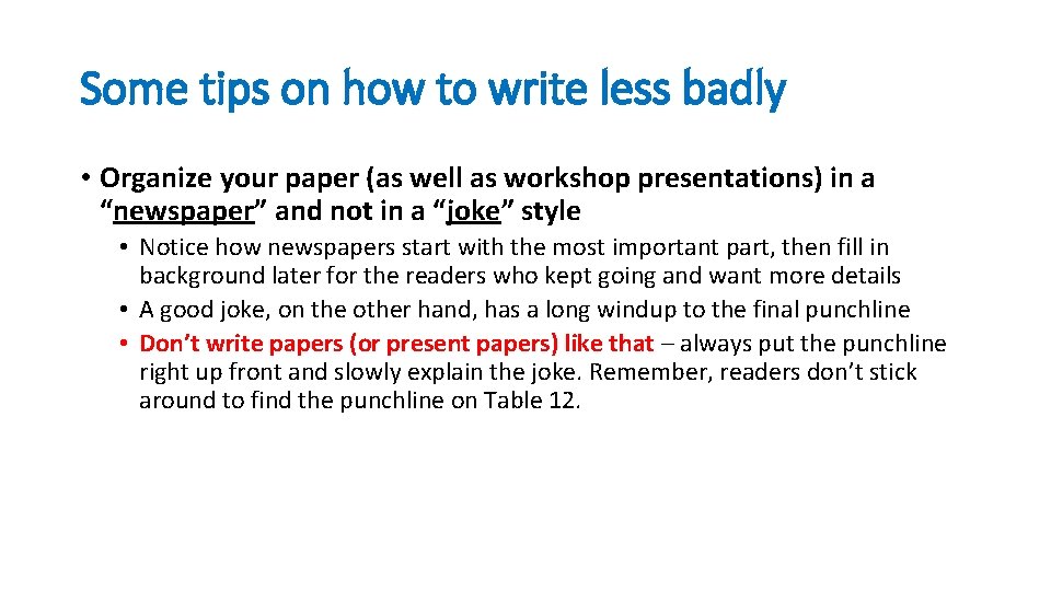 Some tips on how to write less badly
