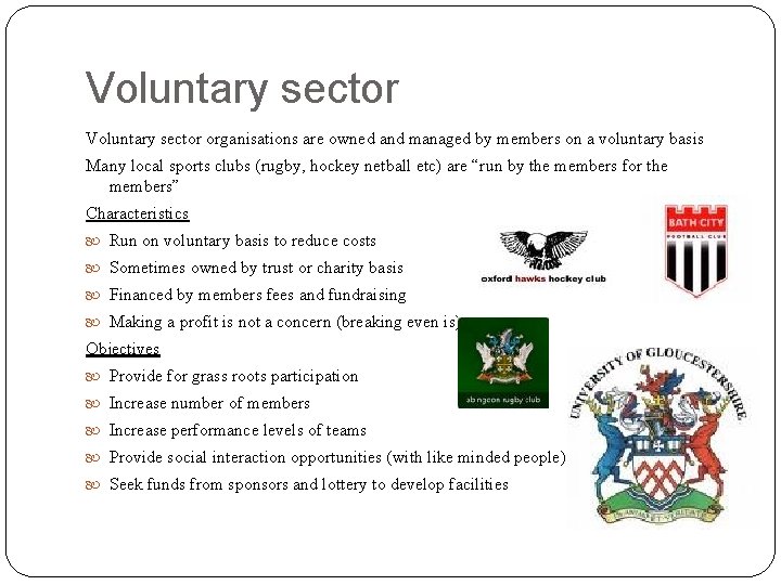 Provision for active leisure Key Terms Public sector