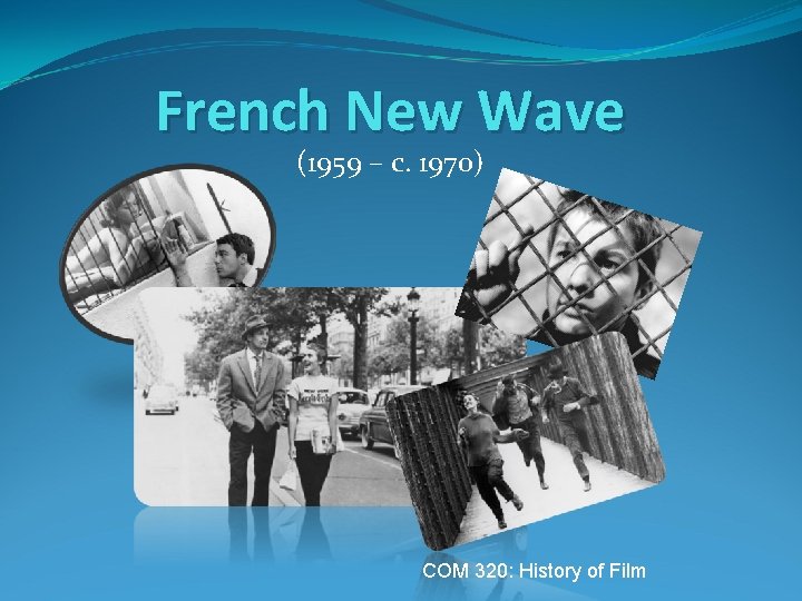 French New Wave 1959 c 1970 COM 320
