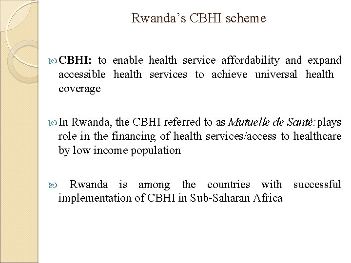 Challenges of Introducing Integrated Community Based Health Insurance