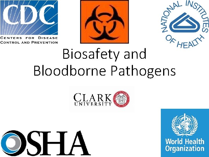 Biosafety and Bloodborne Pathogens GuidelinesRegulations Guidelines and ...