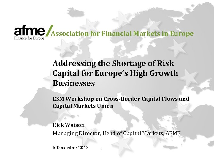 Association for Financial Markets in Europe Addressing the