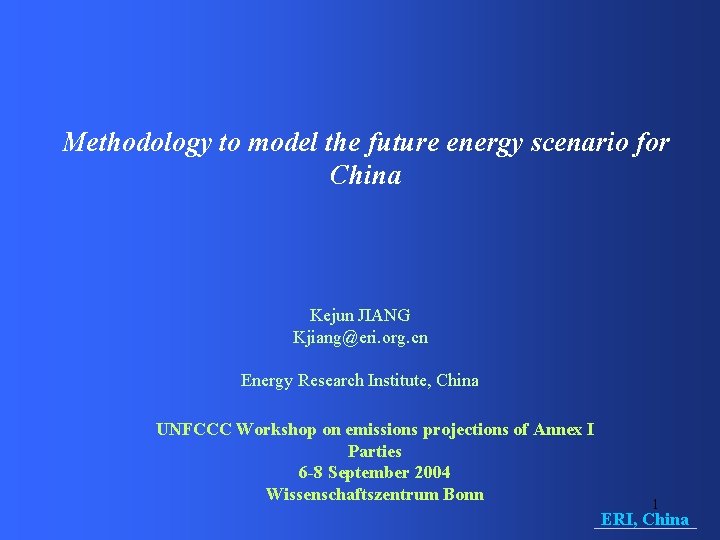Methodology to model the future energy scenario for