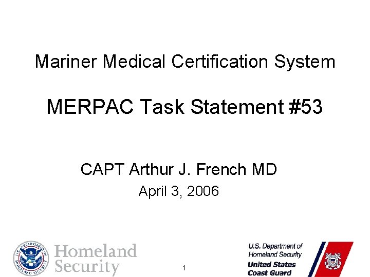 Mariner Medical Certification System MERPAC Task Statement 53