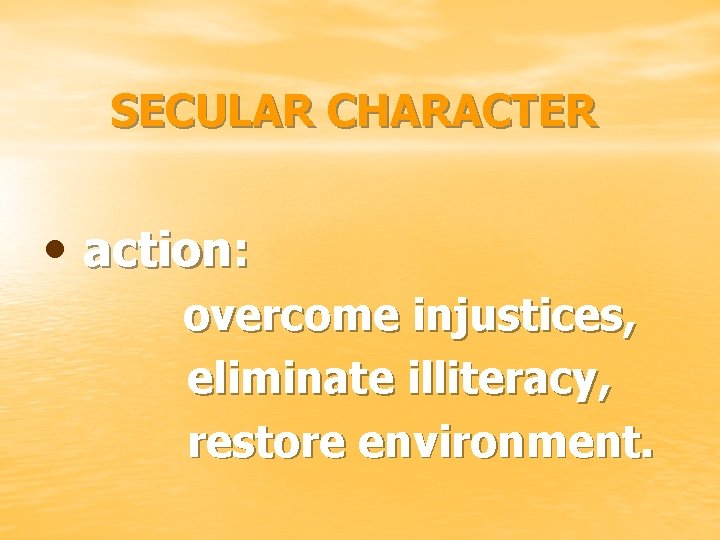 THE SECULAR FRANCISCAN ORDER SECULAR FRANCISCAN ORDER NATURE