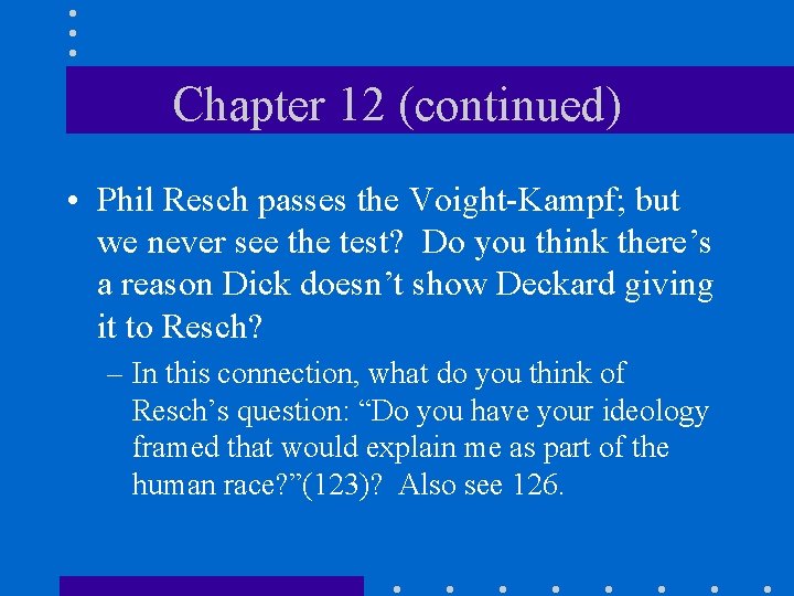 Blade Runner first 5 chapters Chapter 1 What