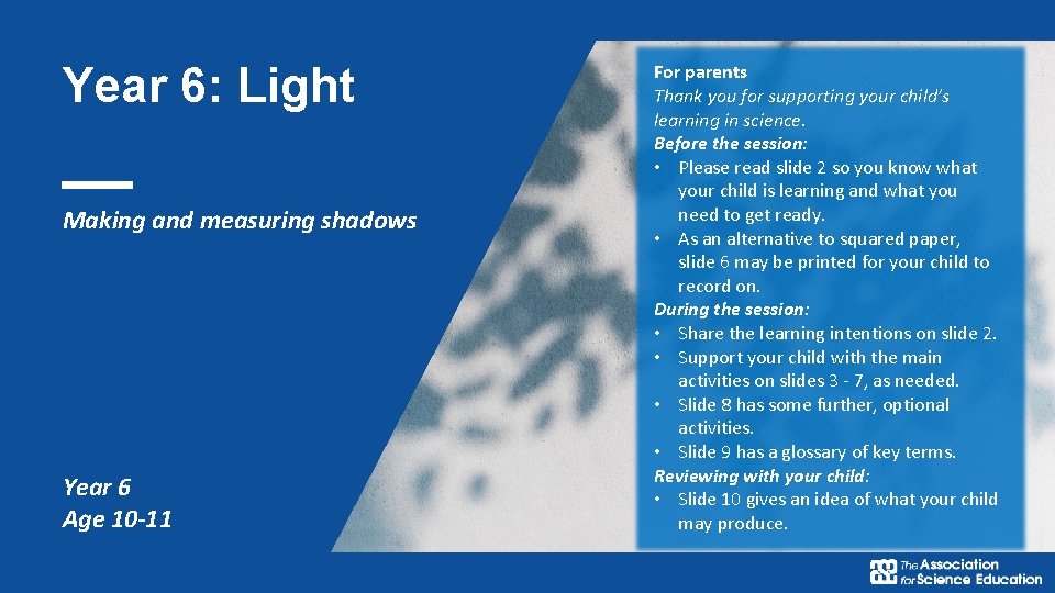Year 6 Light Making and measuring shadows Year
