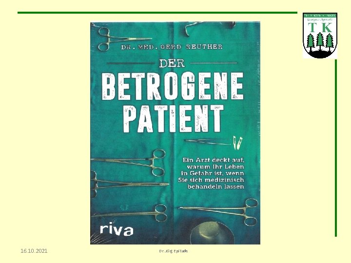 Infektionsweg und Epidemiologie 16 10 2021 Dr Jrg