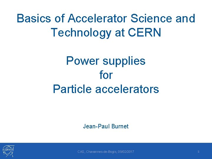 Basics of Accelerator Science and Technology at CERN