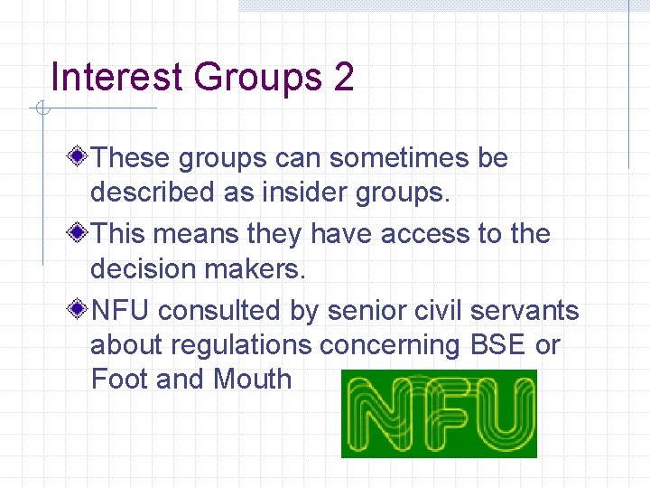 Pressure Groups Their role in a Democracy Aim