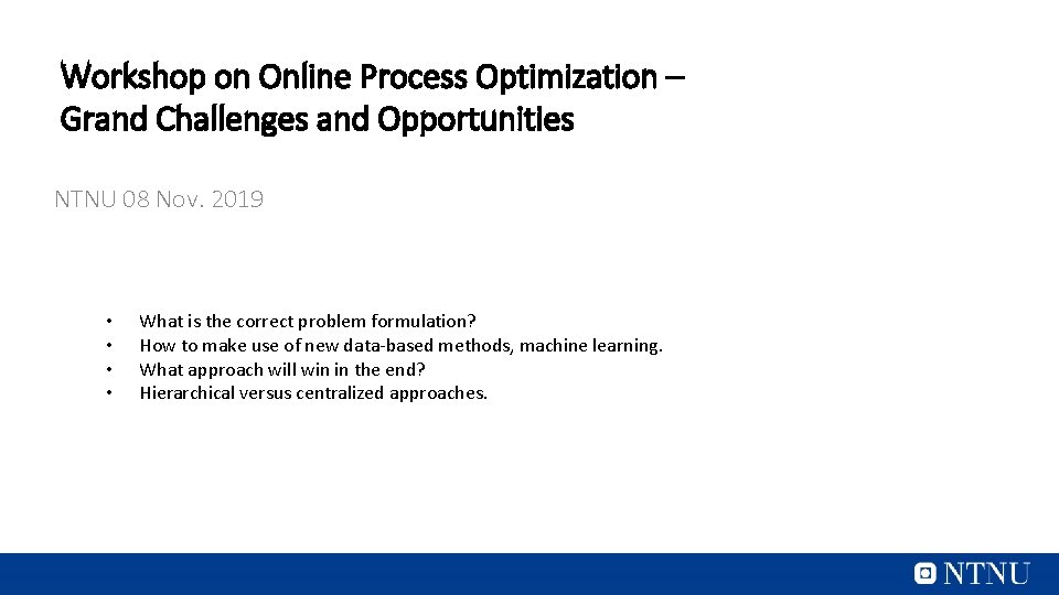 Workshop on Online Process Optimization Grand Challenges and