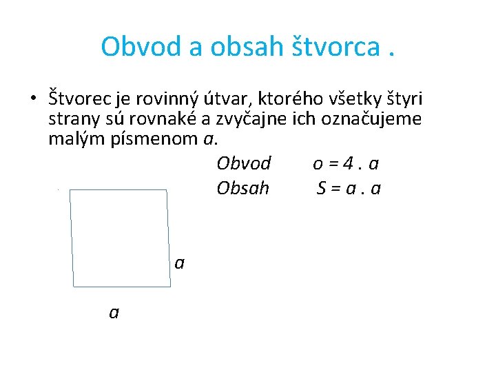 Obsahy a obvody rovinnch tvarov 8 ronk Obsah