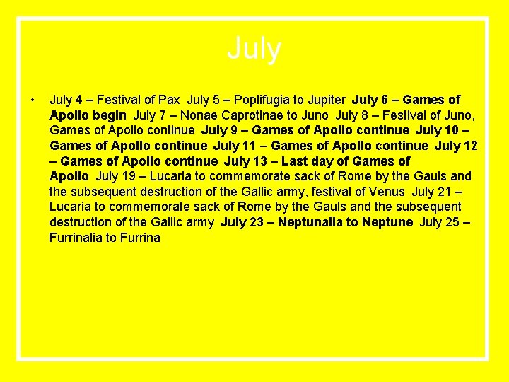 The Roman Calendar JulyAugust The Roman Calendar Just