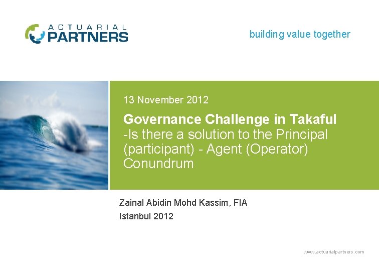 building value together 13 November 2012 Governance Challenge