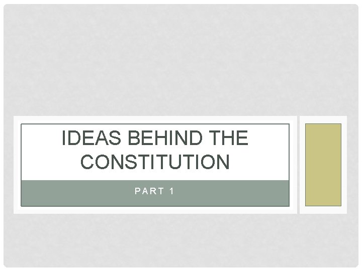 IDEAS BEHIND THE CONSTITUTION PART 1 ANCIENT ROME