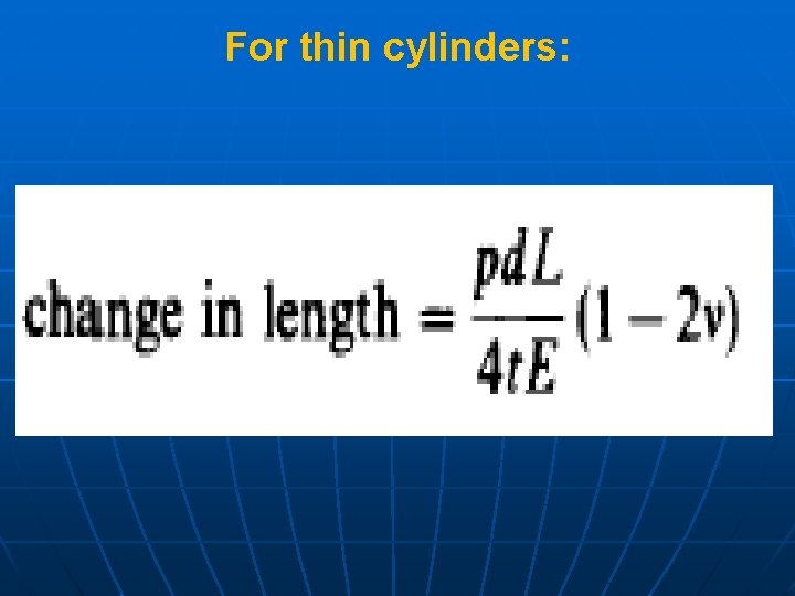 Examples Example 2 A thin cylinder 75 mm