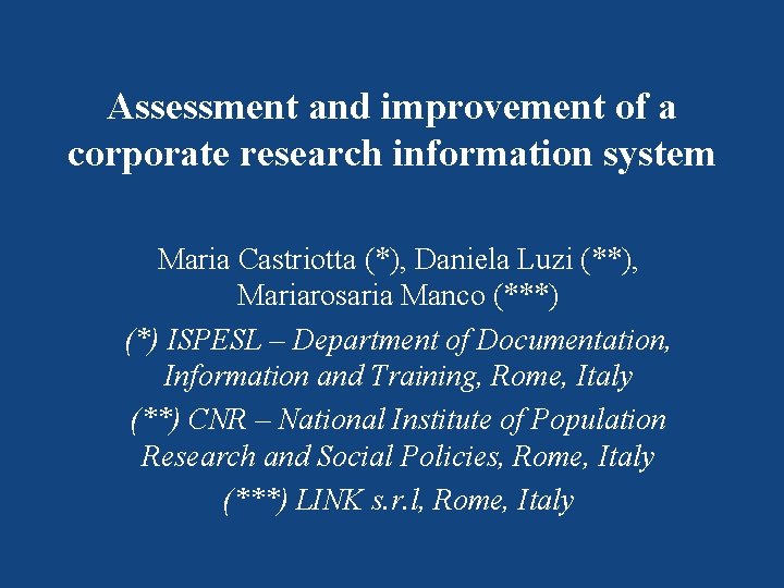 Assessment and improvement of a corporate research information