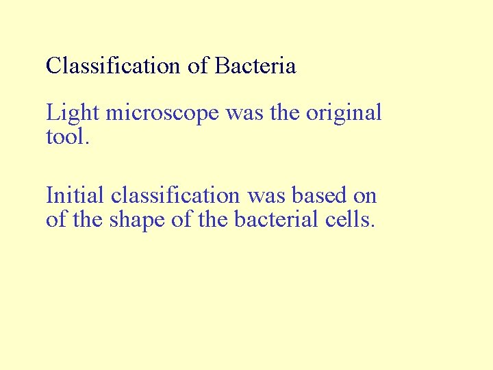Classification of Bacteria Chapter 4 Taxonomy Systematics Identification