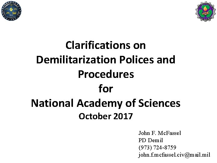 Clarifications on Demilitarization Polices and Procedures for National