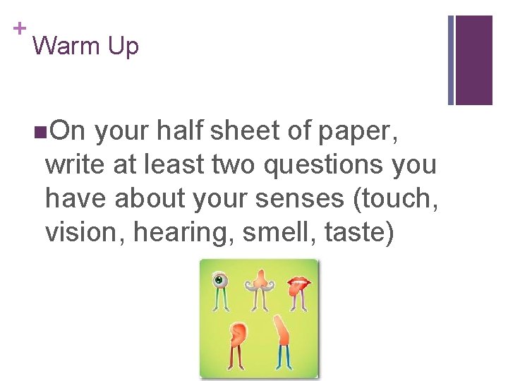 Warm Up n On your half sheet of