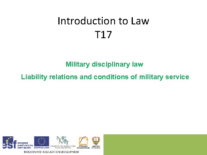 Introduction to Law T 17 Military disciplinary law