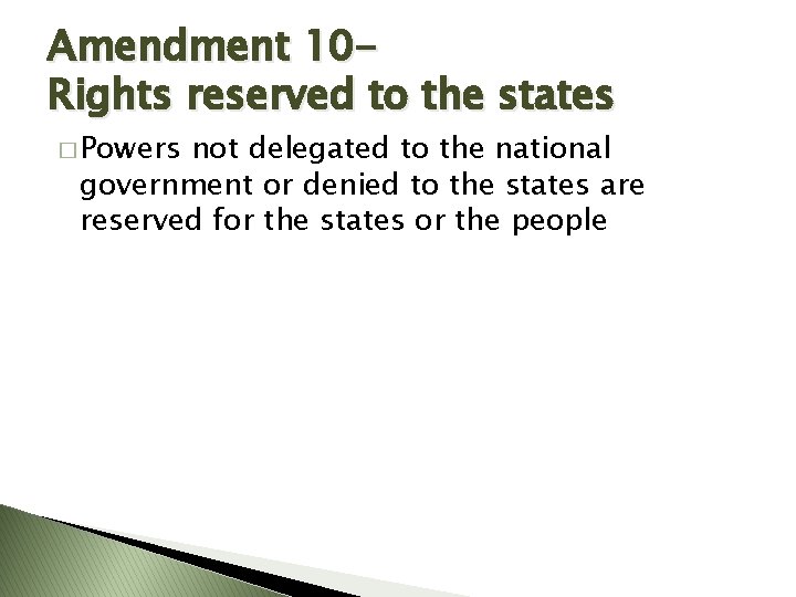 Amendments Bill of Rights Background Bill of Rights