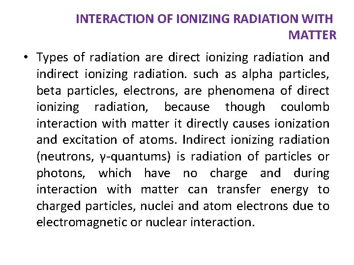Radiation Protection and Minimization According to Modified Schordinger