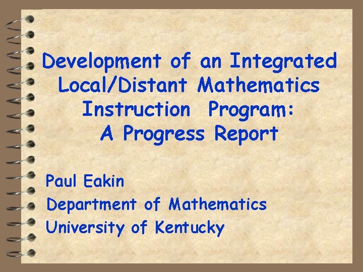 Development of an Integrated LocalDistant Mathematics Instruction Program