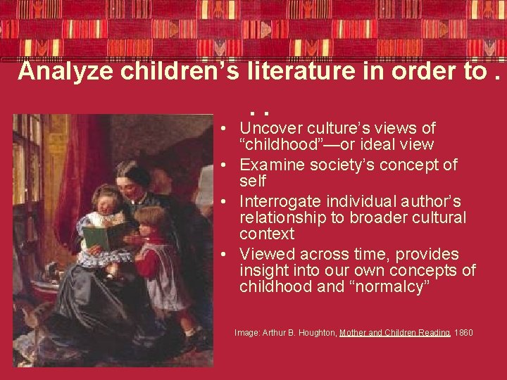 Constructing Childhood A Brief History of Childrens Literature