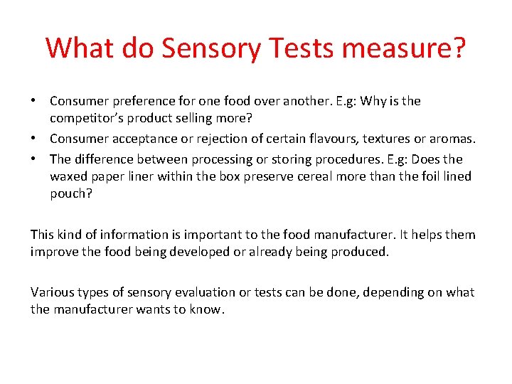 Sensory Tests P 2 2 Identifies and explains