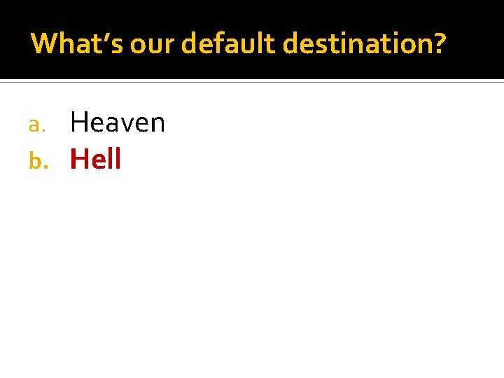 What does the Bible really say about HEAVEN