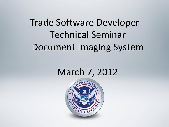 Trade Software Developer Technical Seminar Document Imaging System