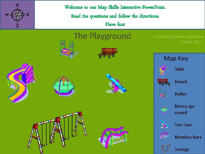 Welcome to our Map Skills Interactive Power Point