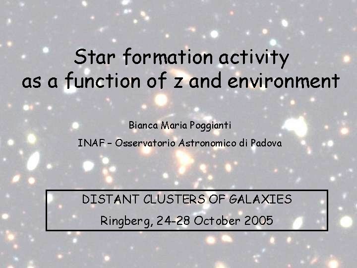 Star formation activity as a function of z