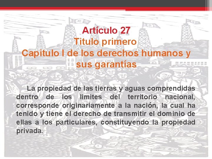 Artculo 27 de la Constitucin Poltica de los