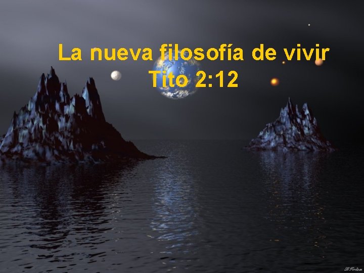 La nueva filosofa de vivir Tito 2 12