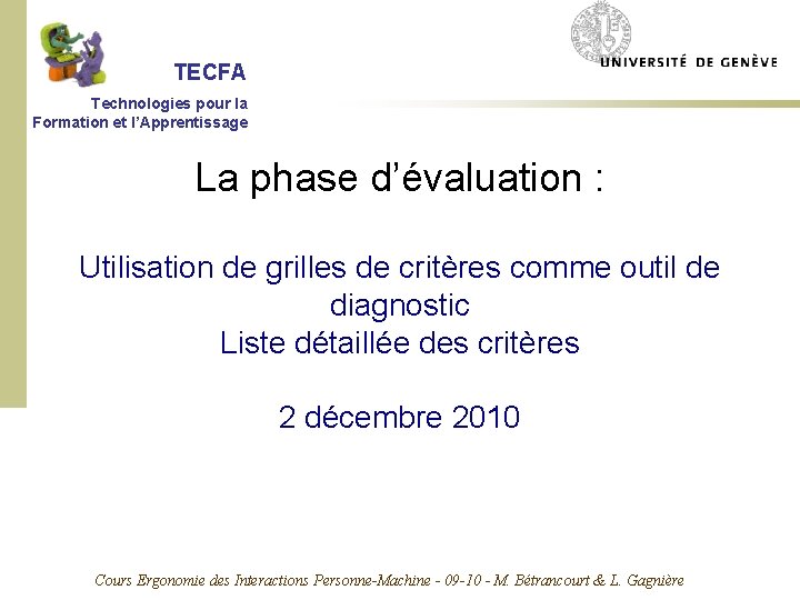 TECFA Technologies pour la Formation et lApprentissage La